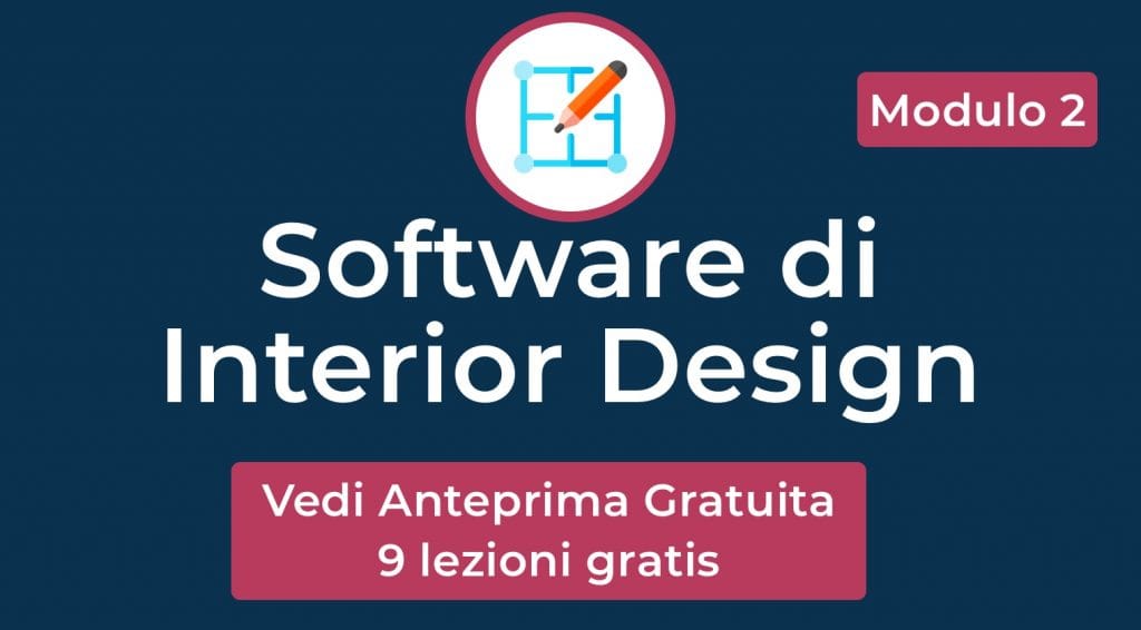Il primo Corso di Interior Design 100% online, con certificato e mentor